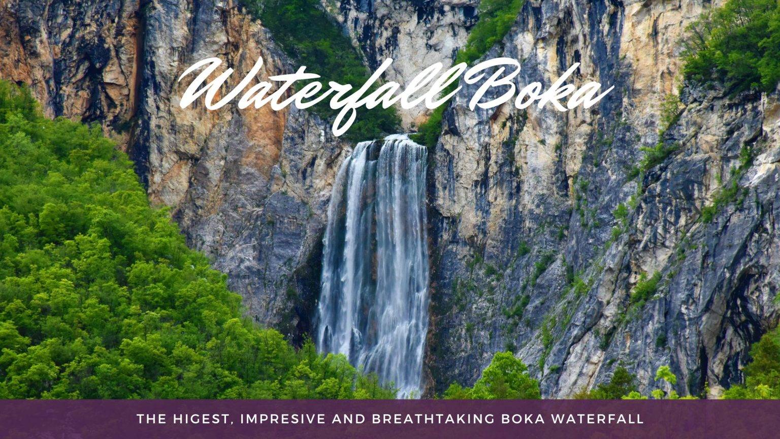 Must see Bovec: Impressive waterfall Boka – Camp Vodenca